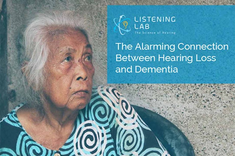 The Alarming Connection Between Hearing Loss and Dementia - Listening Lab Singapore